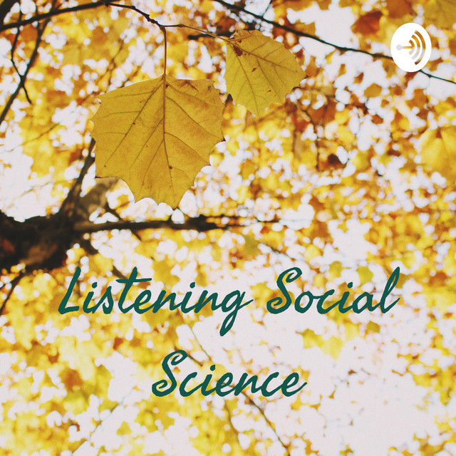 Listening Social Science | Podcast on Spotify