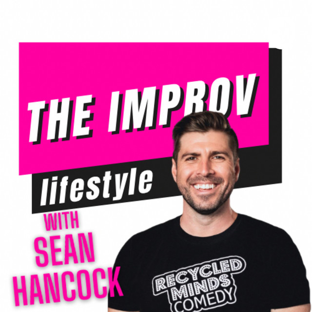 The Improv Lifestyle | Podcast on Spotify