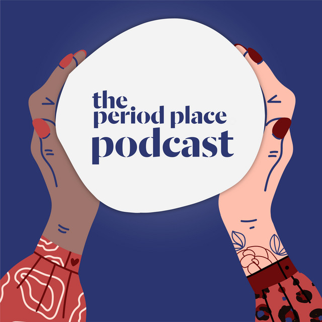 The Period Place Podcast | Podcast on Spotify
