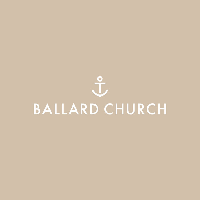 Ballard Church | Podcast on Spotify