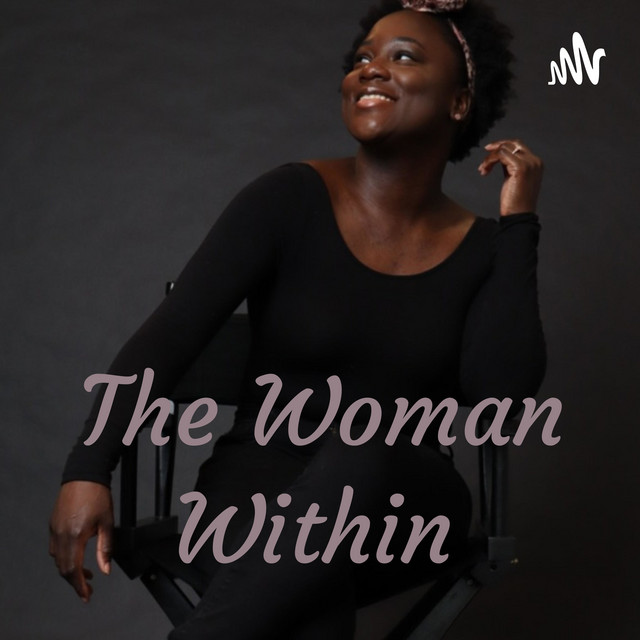 The Woman Within | Podcast on Spotify
