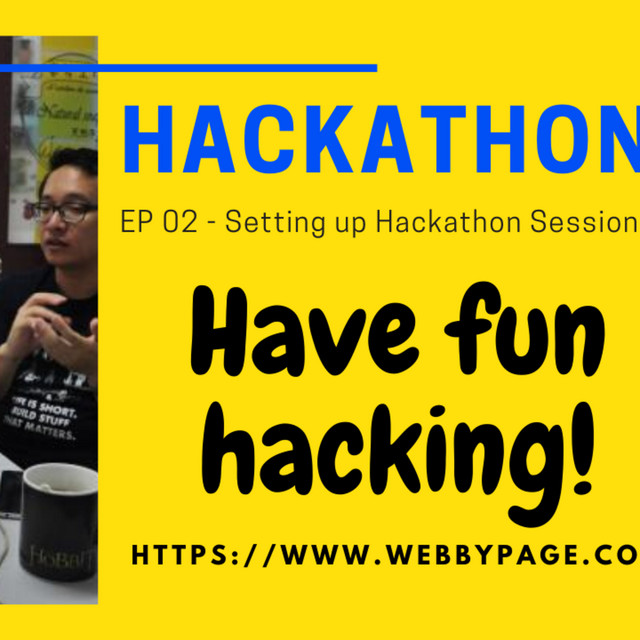 Hackathon - Episode 02 - Setting Up Hackathon Session! - Webby Link ...