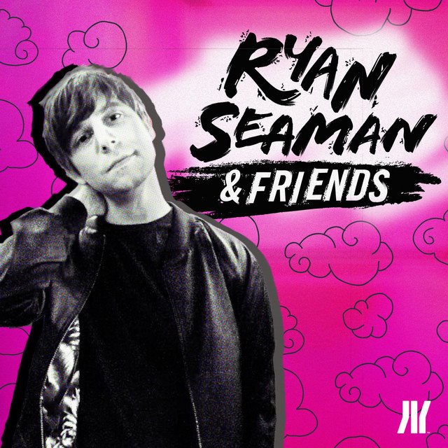 Ryan Seaman and Friends | Podcast on Spotify