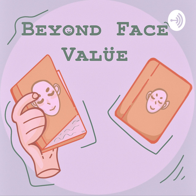 Beyond Face Value | Podcast on Spotify