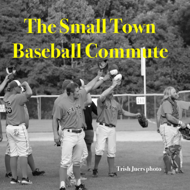 The Small Town Baseball Commute | Podcast on Spotify