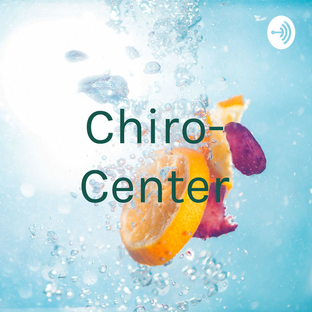 Chiro- Center | Podcast on Spotify