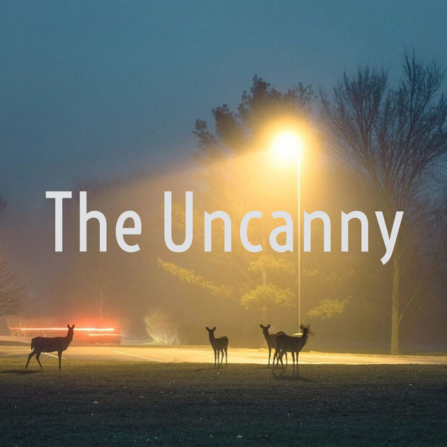 The Uncanny | Podcast on Spotify