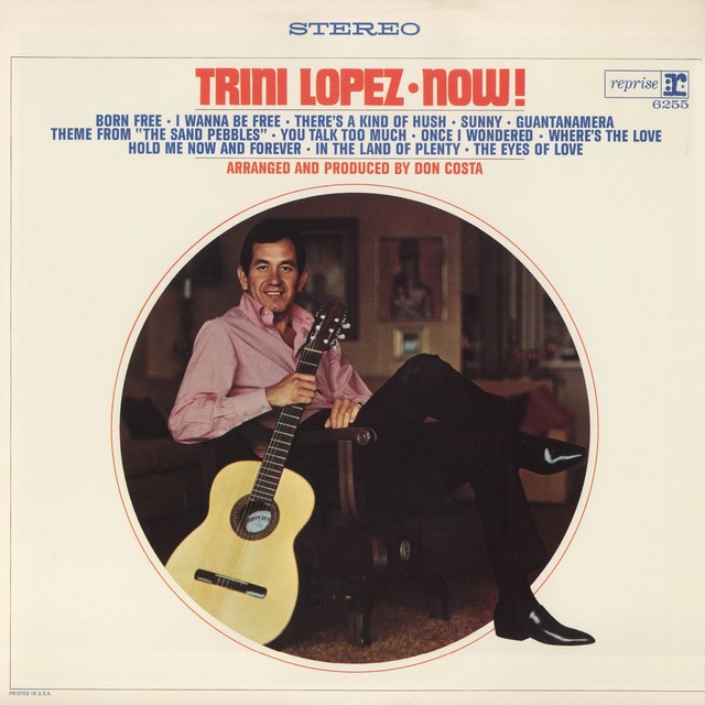 Trini Lopez - Trini Lopez Now! Songtexte, Lyrics, Übersetzungen & Hörproben