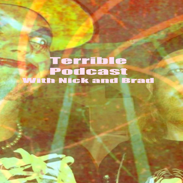 The Terrible Podcast | Podcast on Spotify