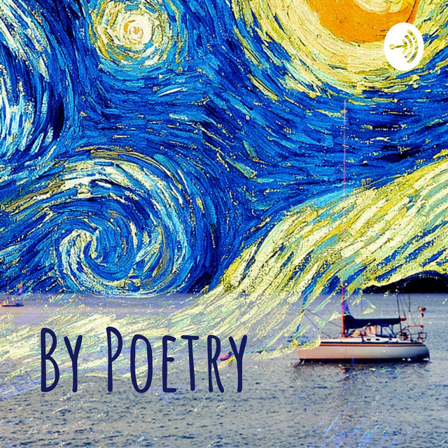 By Poetry | Podcast on Spotify