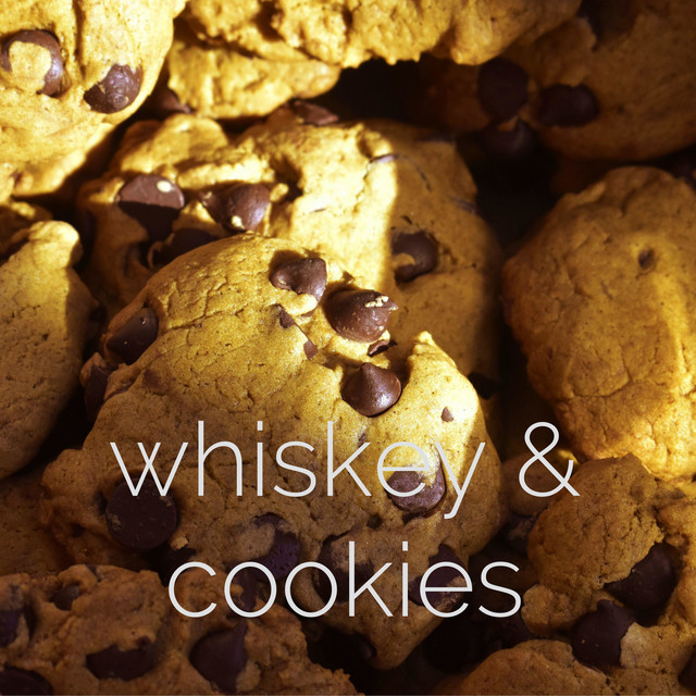 whiskey & cookies | Podcast on Spotify
