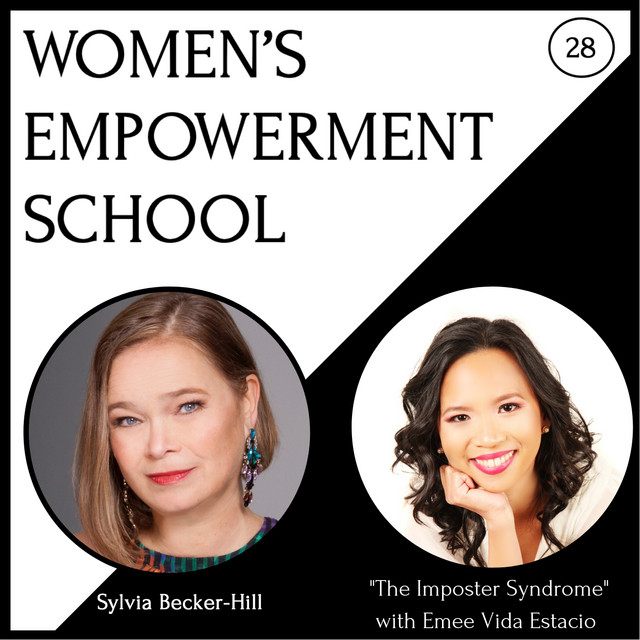The Imposter Syndrome – with Dr. Emee Vida Estacio - EP028 - Women's ...