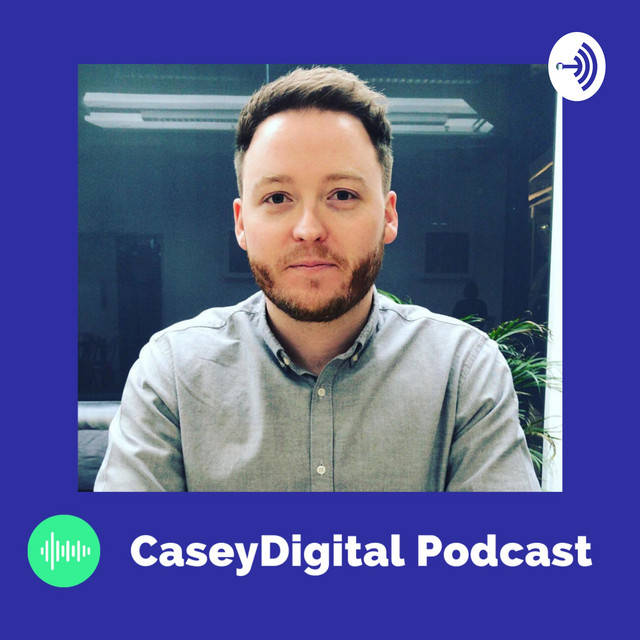 Casey Digital Podcast | Podcast on Spotify