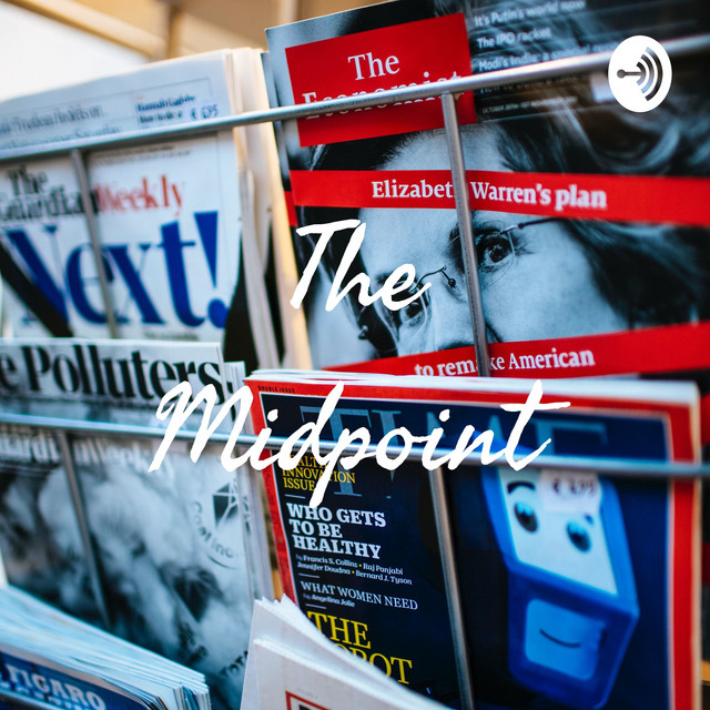 The Midpoint | Podcast on Spotify