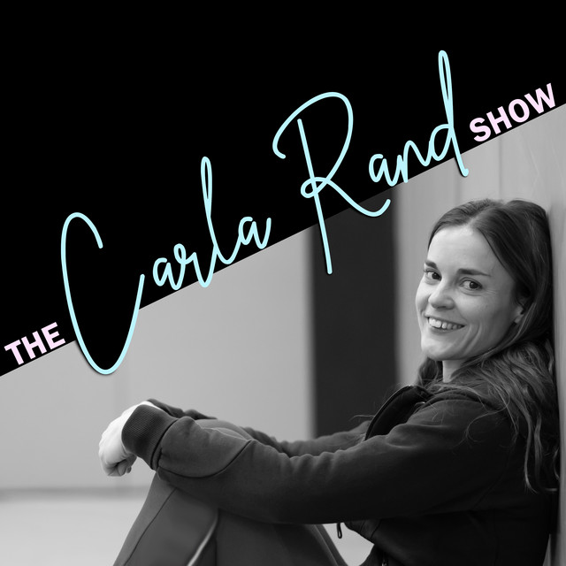 The Carla Rand Show | Podcast on Spotify