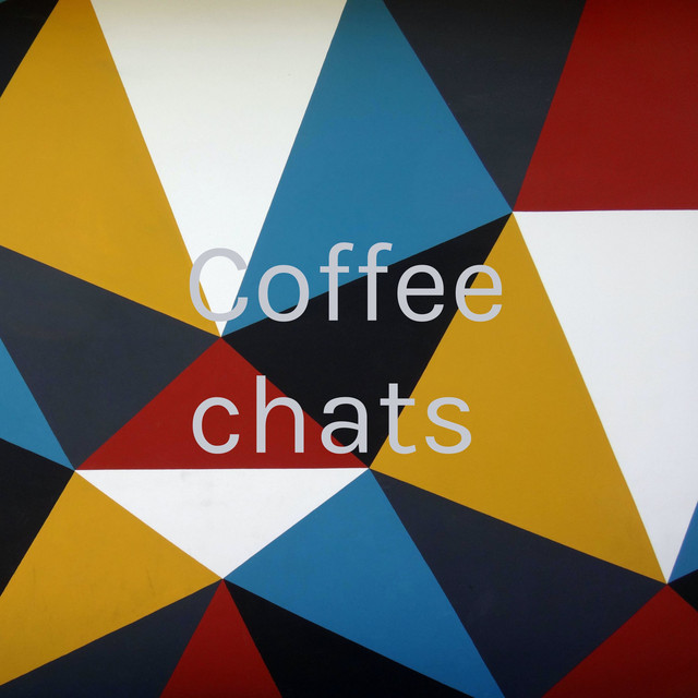 Coffee chats | Podcast on Spotify