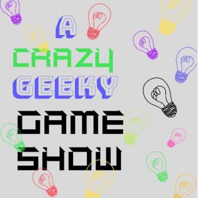 A Crazy Geeky Game Show | Podcast on Spotify
