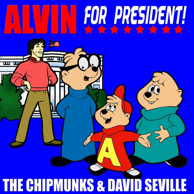 Alvin for President! Album by David Seville, The Chipmunks & David ...