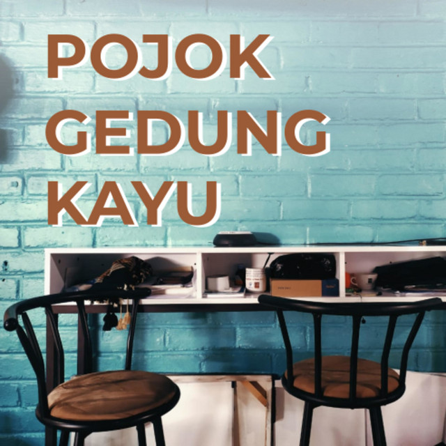 Pojok Gedung Kayu | Podcast on Spotify