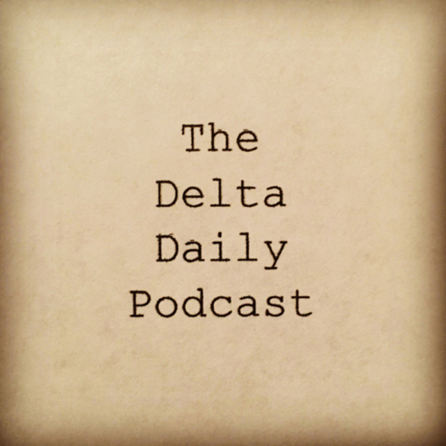 The Delta Daily Podcast | Podcast on Spotify