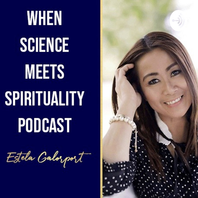 When Science Meets Spirituality Podcast | Podcast on Spotify