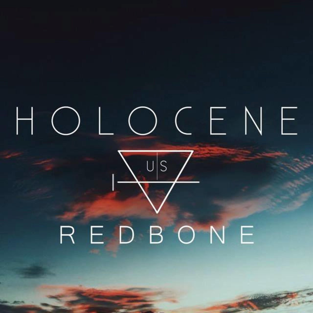Redbone, a song by Holocene on Spotify