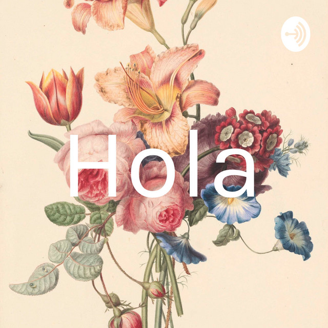 Hola | Podcast on Spotify