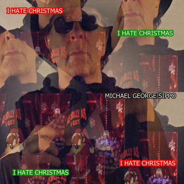 BPM and key for I Hate Christmas by Michael George Sippo | Tempo for I ...