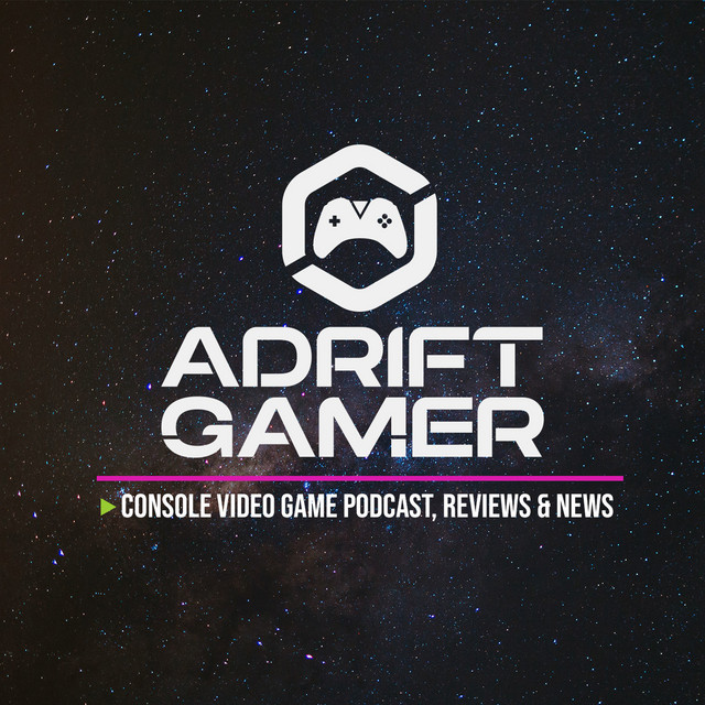 Adrift Gamer: Console Game Reviews | Podcast on Spotify