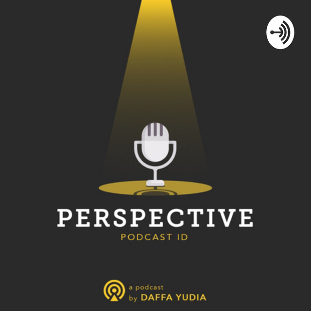 Perspective Podcast ID | Podcast on Spotify