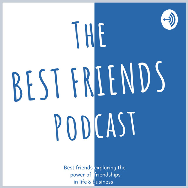 The Best Friends Podcasts | Podcast on Spotify