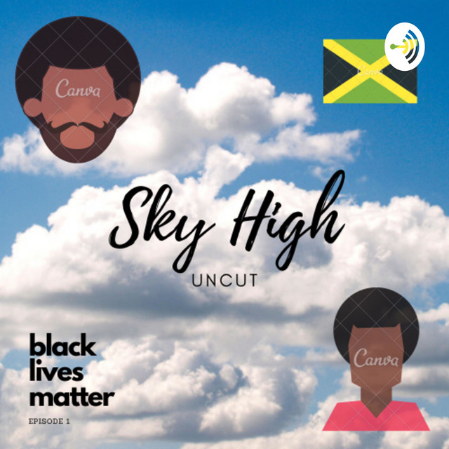 Sky High | Podcast on Spotify