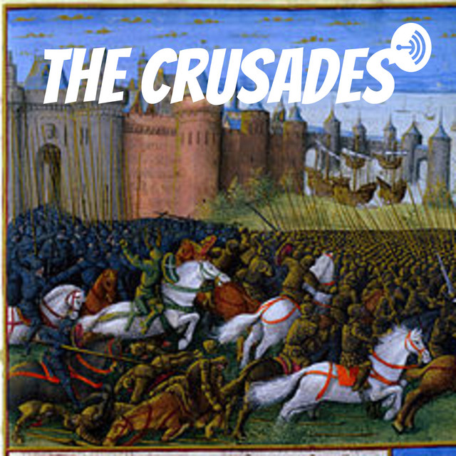The Crusades | Podcast on Spotify