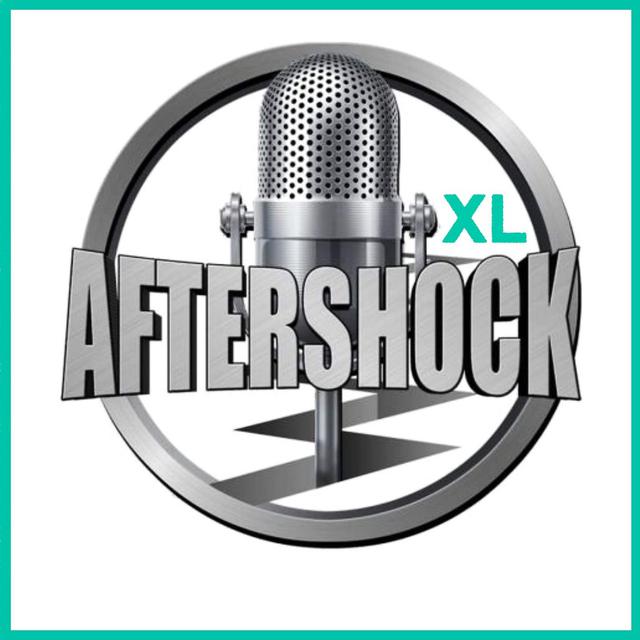The Aftershock 04Jan19 podcast [S01E17] hosted by Steve Grillo ...