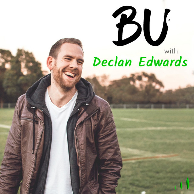 BU With Declan Edwards | Podcast on Spotify