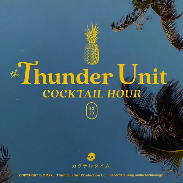 Thunder Unit Cocktail Hour | Podcast on Spotify
