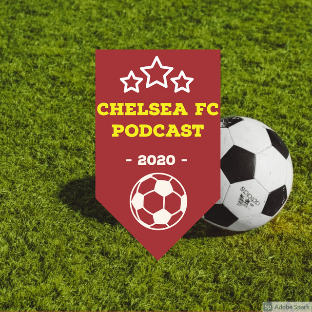 Chelsea FC Podcast | Podcast on Spotify