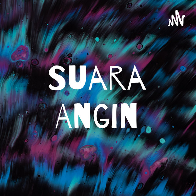 Suara Angin | Podcast on Spotify