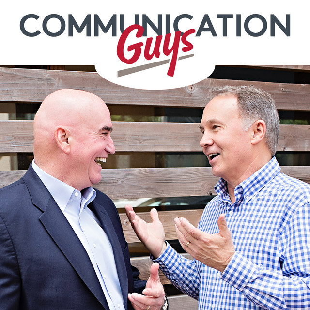 The Communication Guys Podcast: Communication Excellence | Professional ...