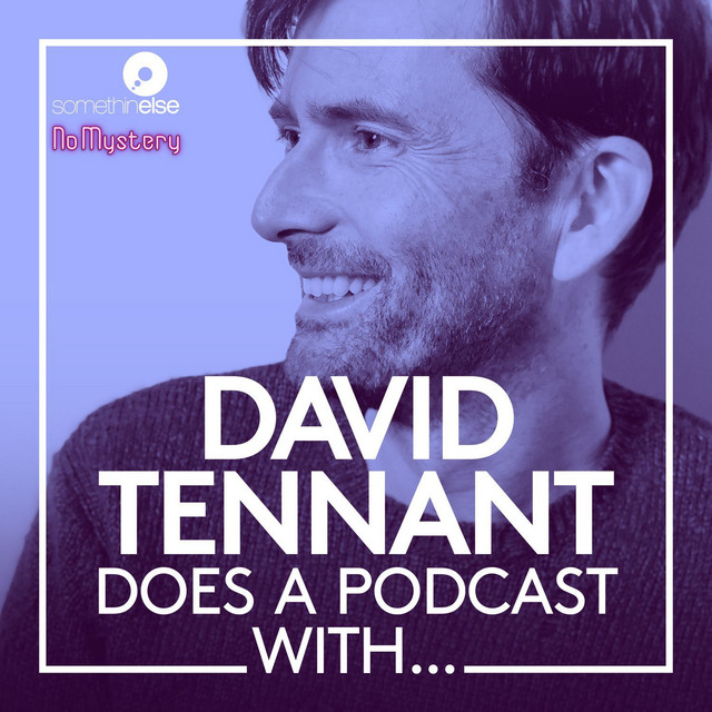 David Tennant Does a Podcast With… | Podcast on Spotify