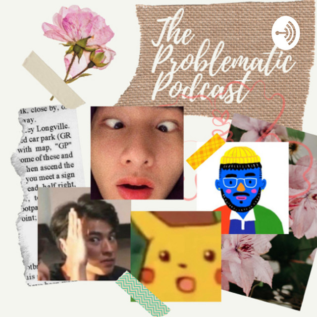 The Problematic Podcast | Podcast on Spotify
