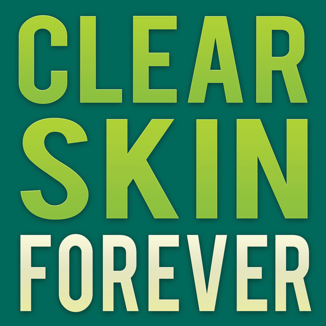 Clear Skin Forever Podcast | Podcast on Spotify