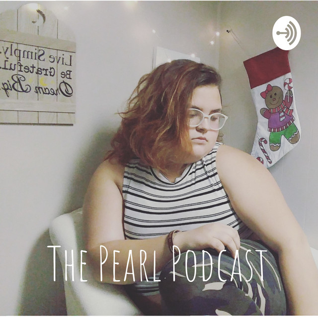 The Pearl Podcast | Podcast on Spotify