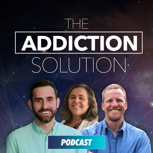 The Addiction Solution | Podcast on Spotify