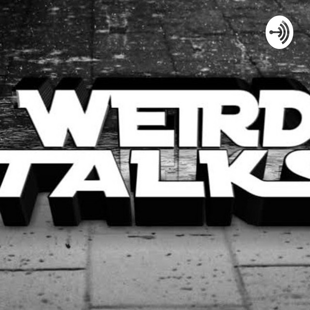Weird Talks | Podcast on Spotify