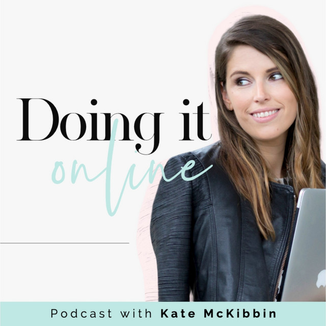 Doing It Online : The Doable Online Marketing Podcast with Kate ...