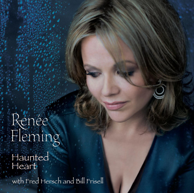 Haunted Heart Album by Renée Fleming | Lyreka