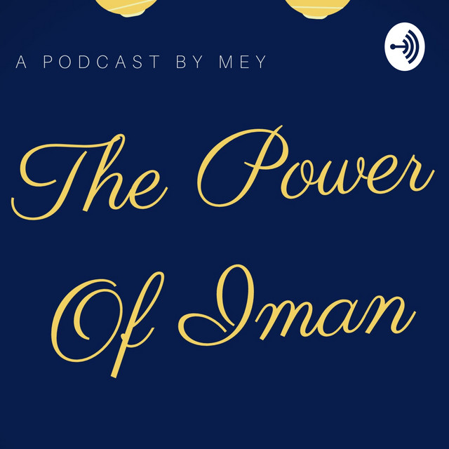 The Power Of Iman | Podcast on Spotify