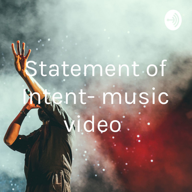 Statement of Intent- music video | Podcast on Spotify