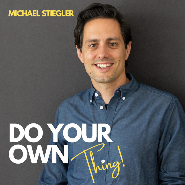 DO YOUR OWN THING | Podcast on Spotify